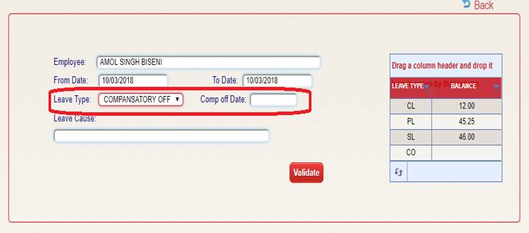 Ø If you select Leave type as Sick Leave You will get an optionto ...